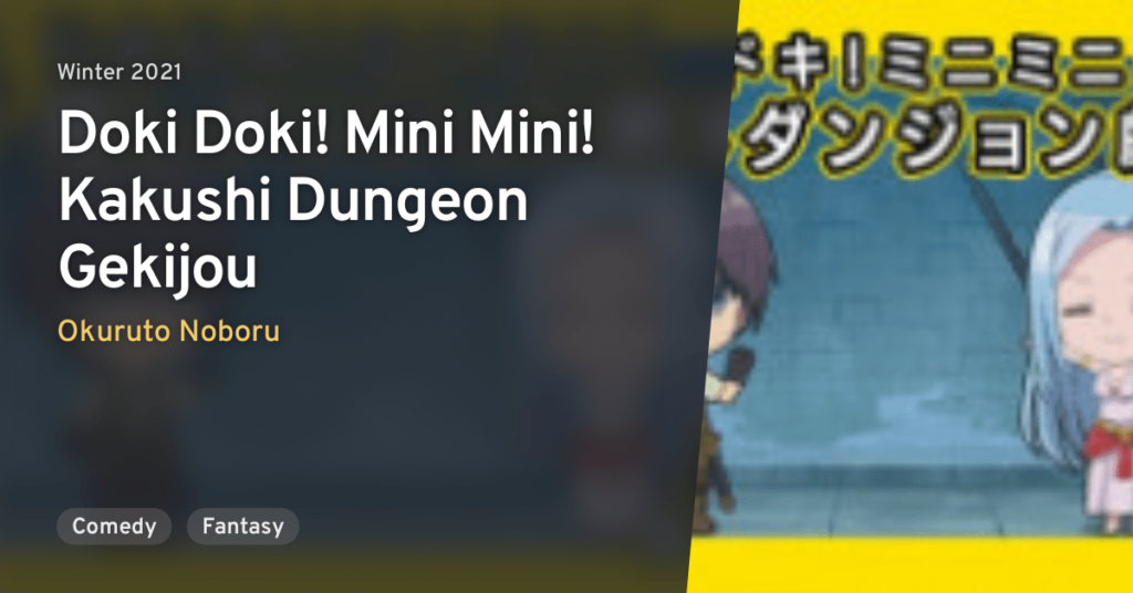 Doki Doki! Mini Mini! Kakushi Dungeon Gekijou HD #CorporativoArcanos # ...