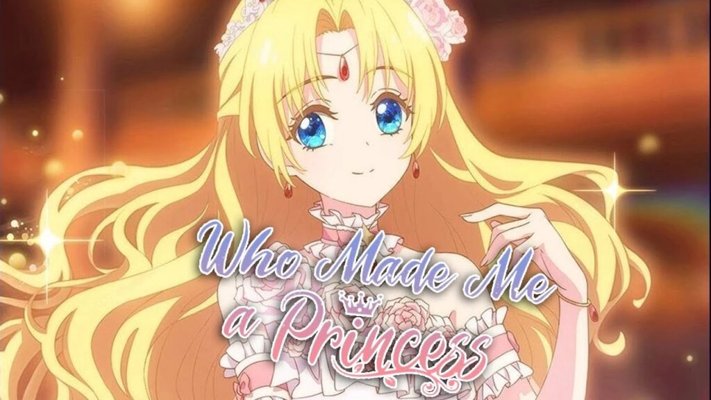 The Fated Magical Princess: Who Made Me a Princess Parte 1 Eps. 01 al ...